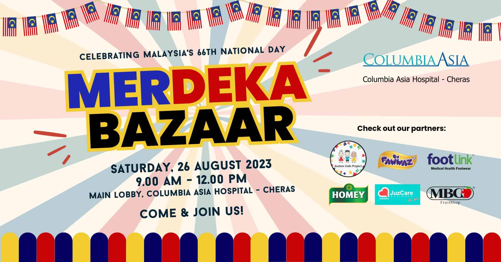 CAH-Cheras Aug'23: Merdeka Bazaar - Columbia Asia Hospital I Private ...