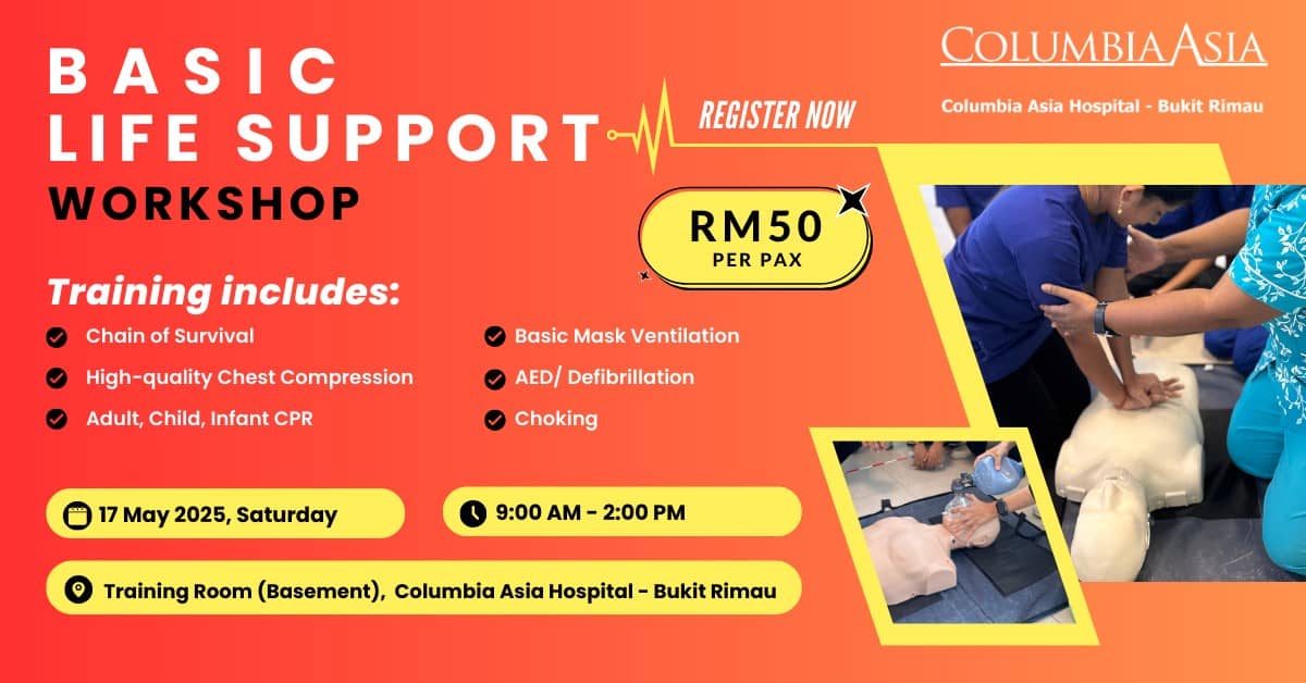 Basic Life Support (BLS) Workshop - Columbia Asia Hospital I Private Hospital in Malaysia